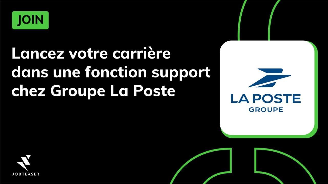 Lancez votre carrière dans une fonction support chez @ Groupe La Poste ...