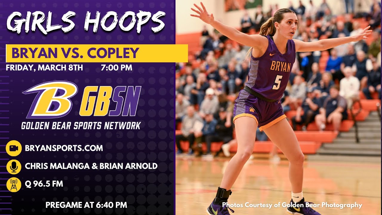Bryan vs. Copley Girls Tournament Basketball - March 8, 2024 - YouTube