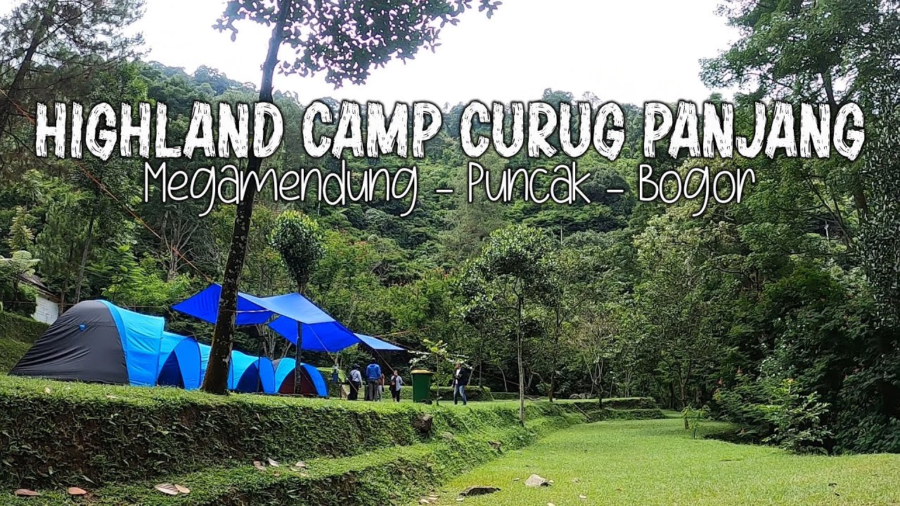 REVIEW - HIGHLAND CAMP CURUG PANJANG - YouTube
