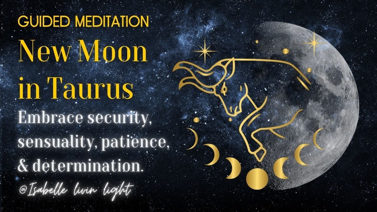 💫 May Taurus ♉︎ New Moon 🌑 Guided Meditation #astrology - YouTube