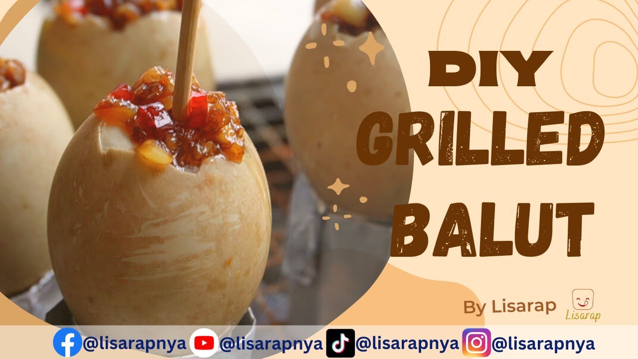 [LISARAP] FILIPINO RECIPE: DIY GRILLED BALUT #lisarap #balut # ...