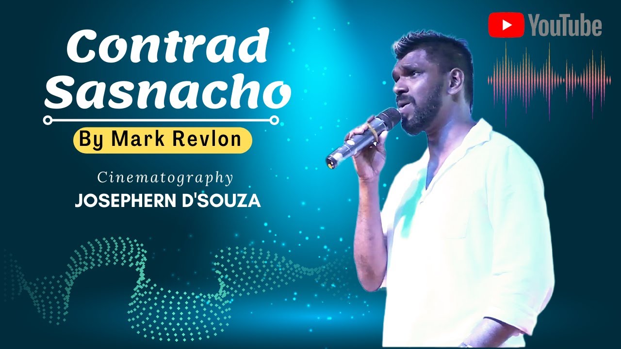 Goan Konkani Song CONTRAD SASNACHO by Mark Revlon | LIVE ...