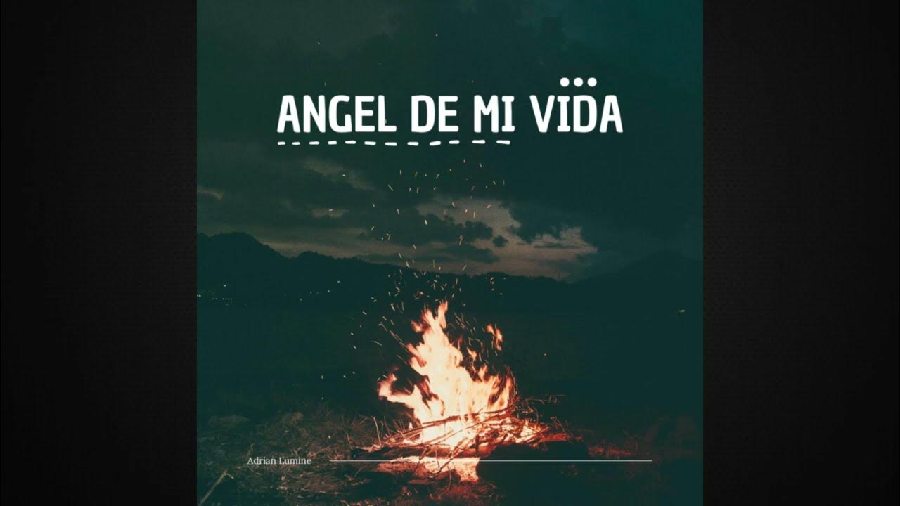 Adrian Lumine - Angel de Mi Vida (Audio) - YouTube