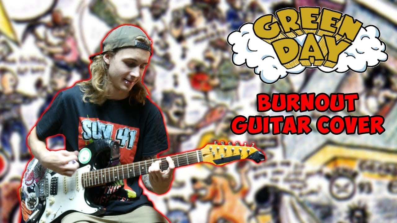Green Day - Burnout (Guitar Cover w/ Tabs) - YouTube