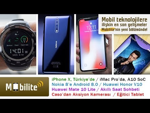 Huawei Mate 10 Lite ve iPhone X Türkiye'de l Mobilite Yeni Bölüm