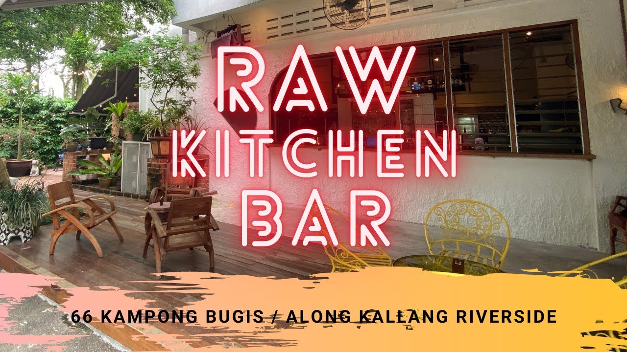 Raw Kitchen Bar | Kampong Bugis | foodie4jaz - YouTube