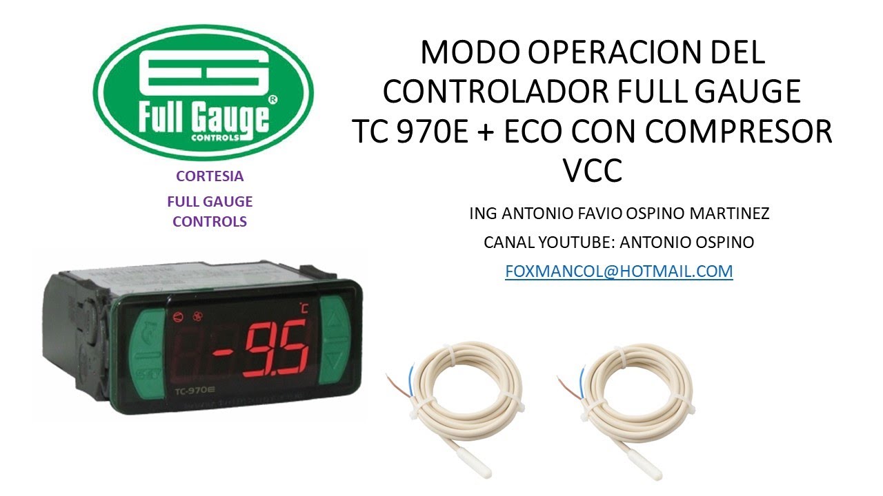 MODO OPERACION DEL CONTROLADOR FULL GAUGE TC 970E ECO CON COMPRESOR VCC ...