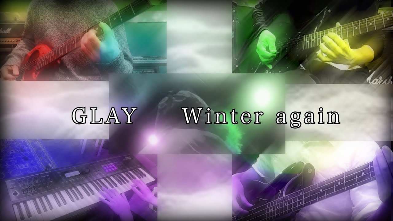 【GLAY】 "Winter again” (全パートcover) - YouTube