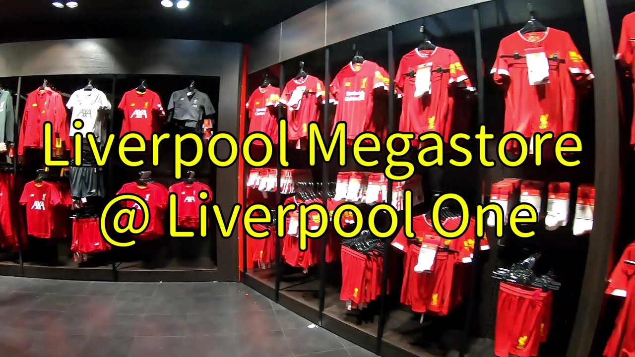Liverpool Megastore @ Liverpool One - YouTube