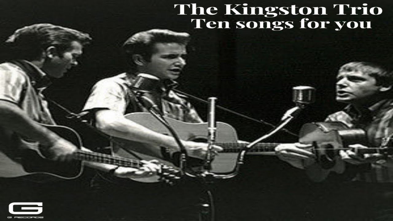 The Kingston Trio "Ten songs for you" GR 033/21X (Full Album) - YouTube