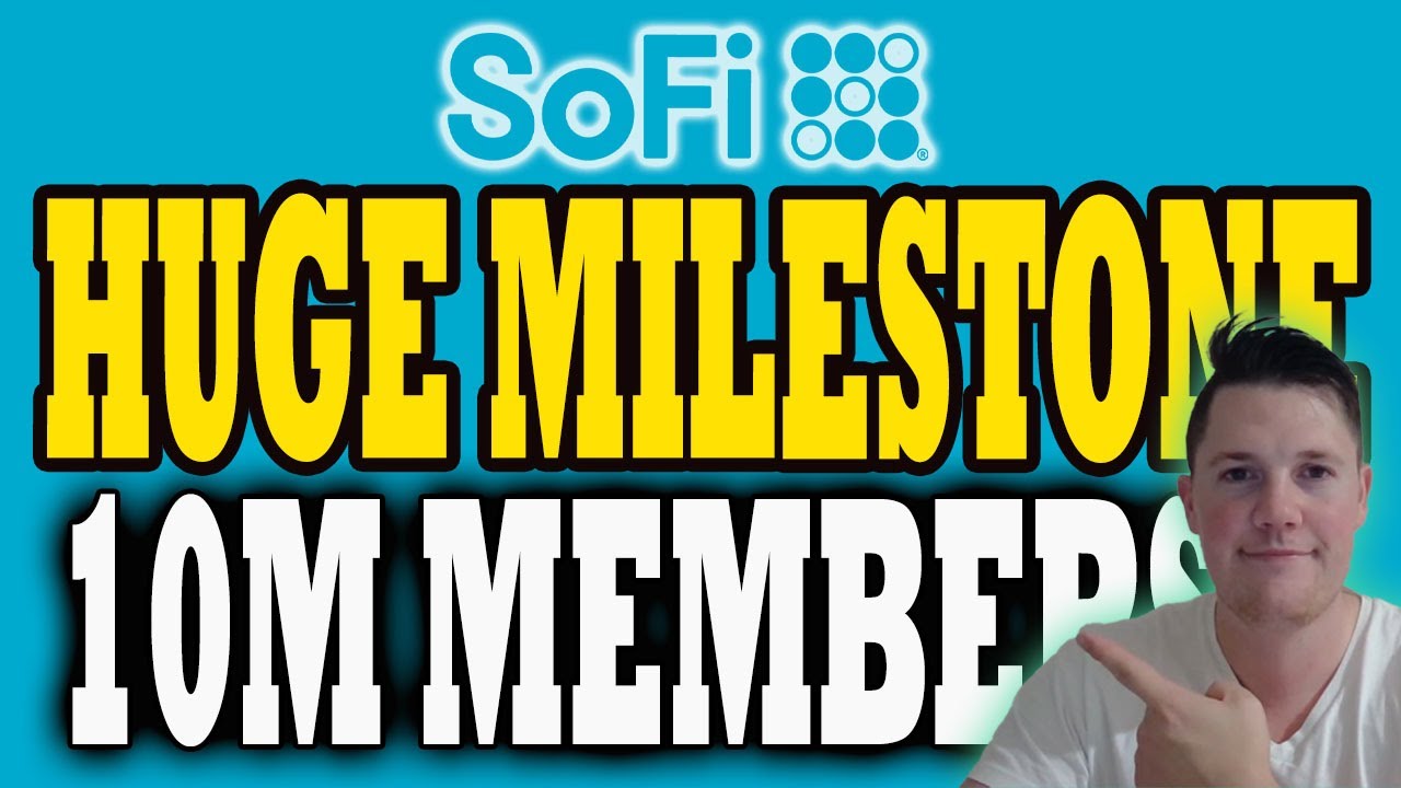🔥 SoFi Hits HUGE Milestone: 10M Members! 🚀 Insider Activity & BIG ...