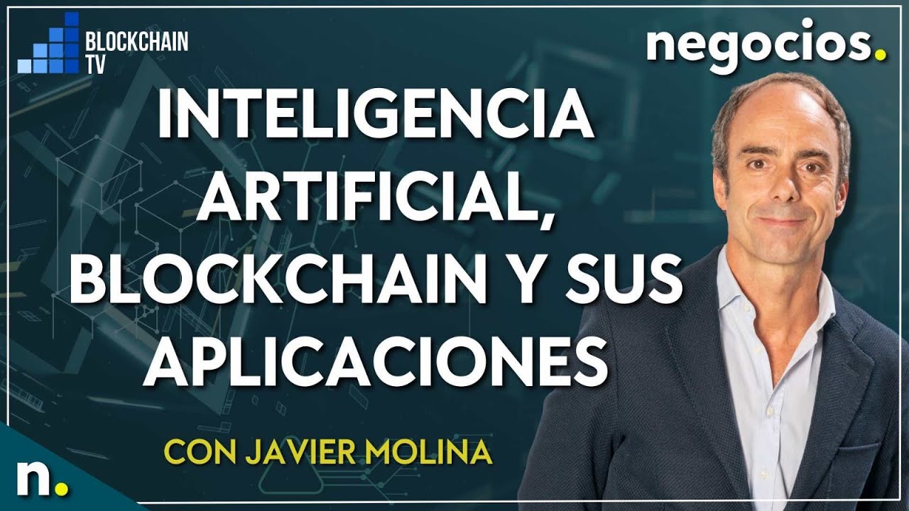 Inteligencia Artificial, Blockchain y sus aplicaciones - YouTube