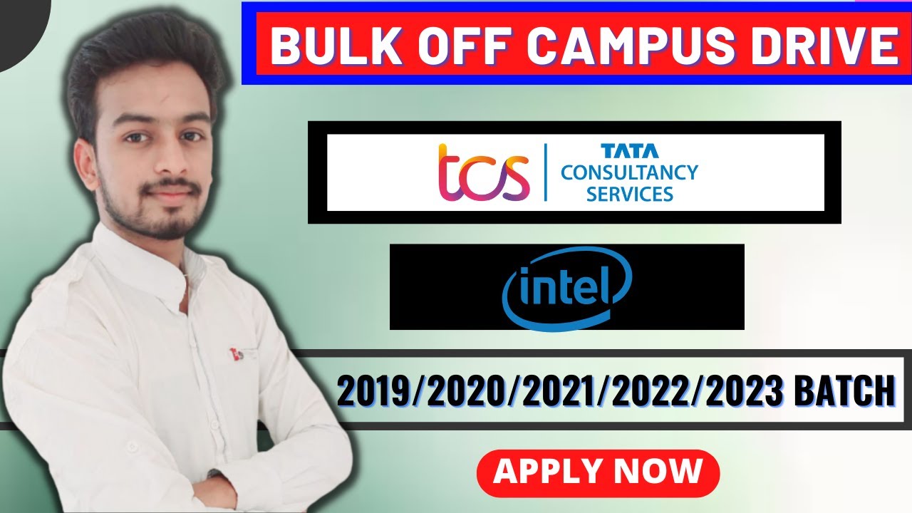 Latest Off Campus Drive | Tcs | Intel | Bulk Hiring | 2020 | 2021 ...