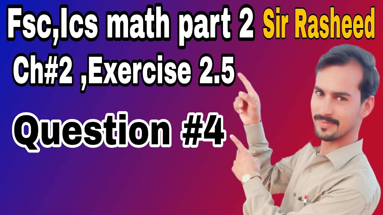 12th math chapter 2 || lec#6 , Exercise 2.5 question 4 - YouTube