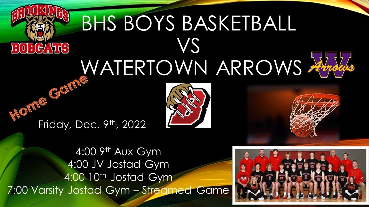 Brookings Bobcats Boys Varsity Basketball vs Watertown Arrows (BBB) 12. ...