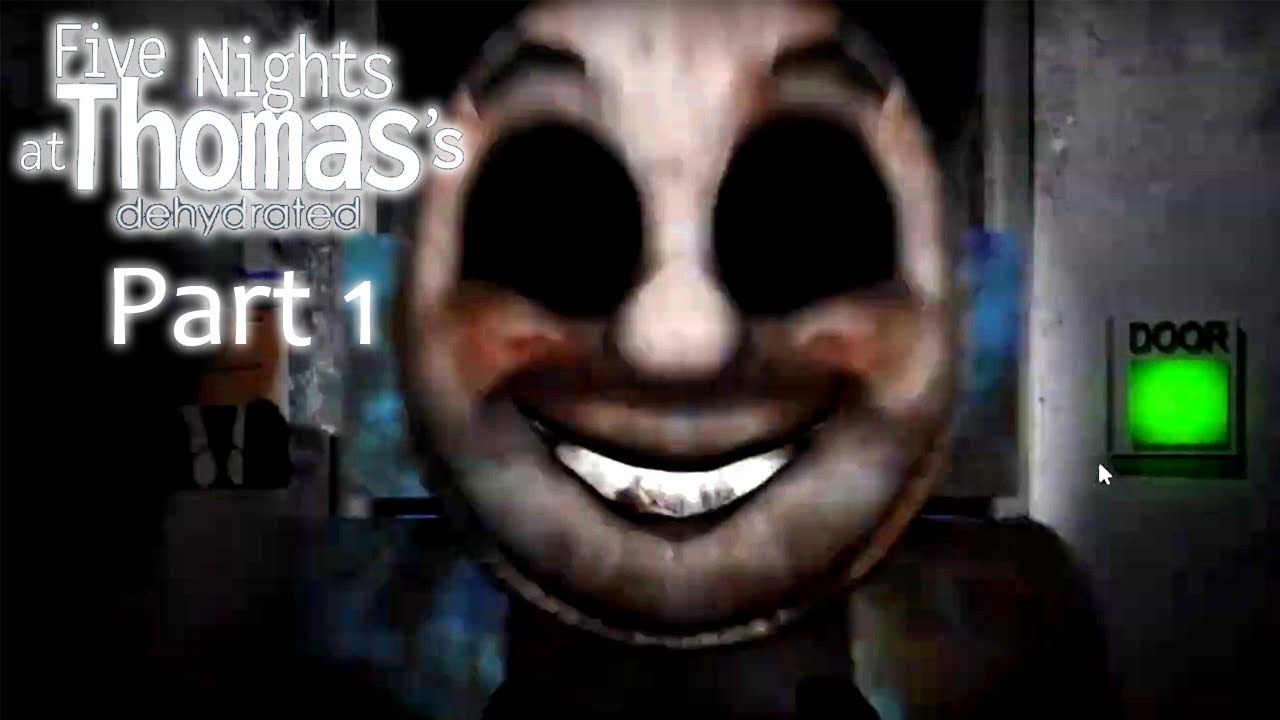 THOMAS IS BACK! | Five Nights at Thomas's: Dehydrated - Part 1 - YouTube