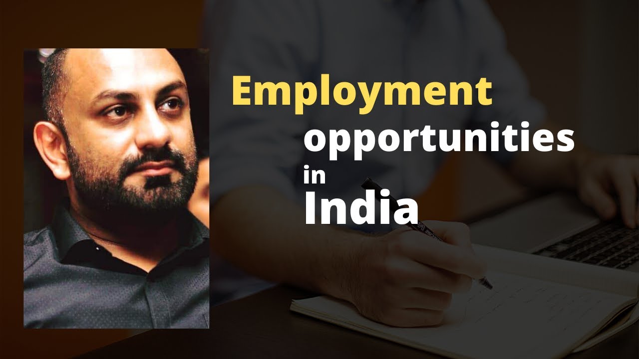 Employment Opportunities in India !! - YouTube