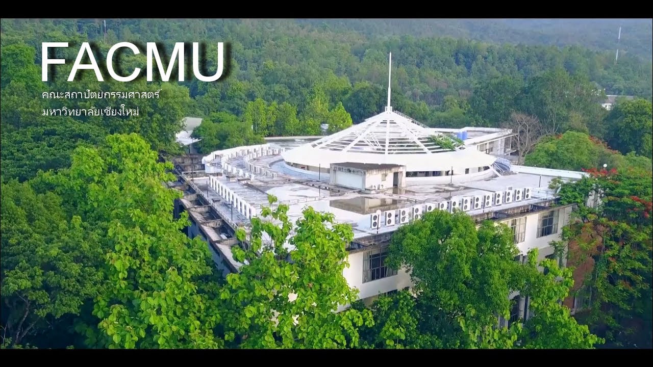 Faculty of Architecture Chiang Mai University - YouTube