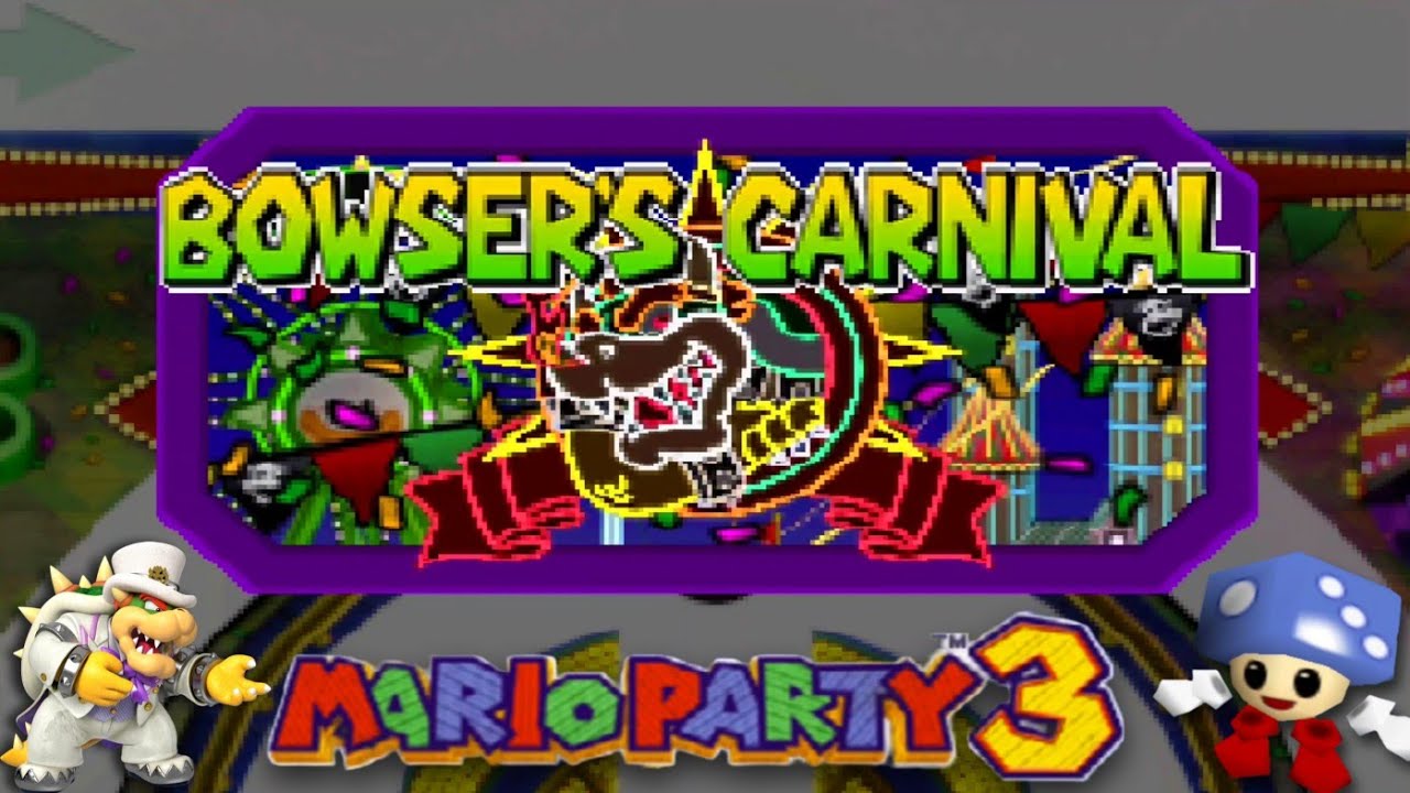 Mario Party 3 (2 Player) - BOWSER'S CARNIVAL ⭐️ -Custom Board ...