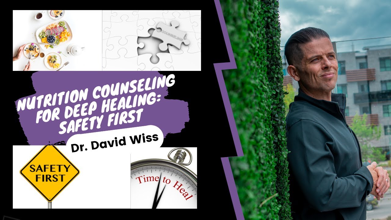 Trauma-Informed Nutrition Counseling for Deep Healing | Dr. David Wiss ...