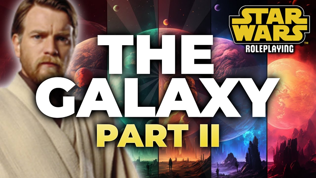 The Inner & Mid Rims | A Guide to the Galaxy in Star Wars RPG - YouTube