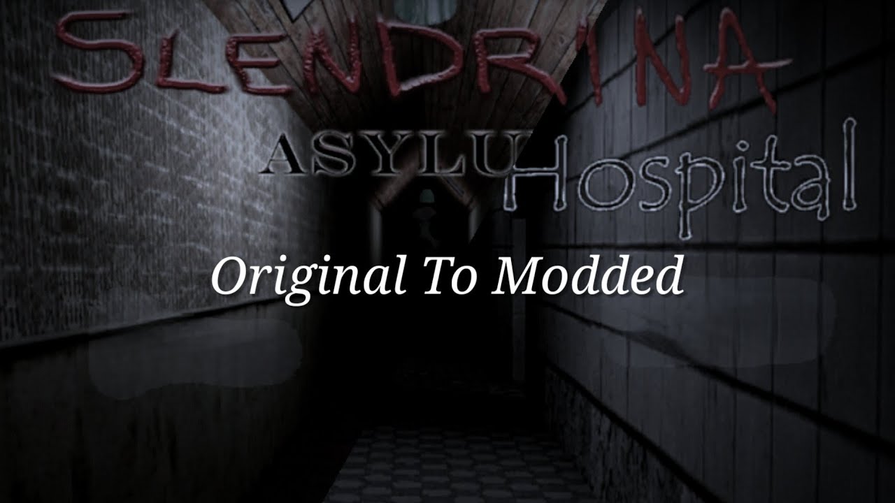 Slendrina Asylum - Slendrina Hospital Original To Modded #DVloper #Mods - YouTube