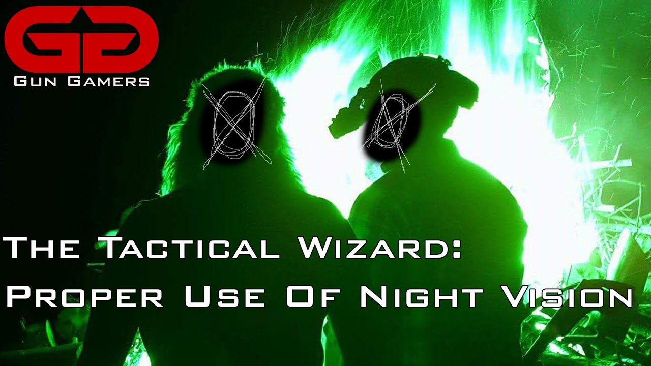 The Tactical Wizard: Proper Use Of Night Vision - YouTube