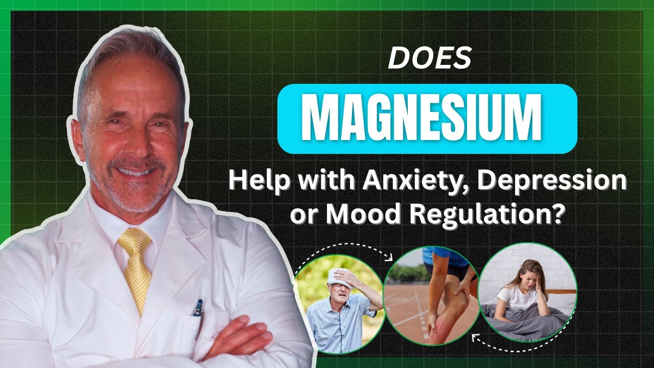 Can Magnesium REALLY Help with Anxiety and Depression? - YouTube