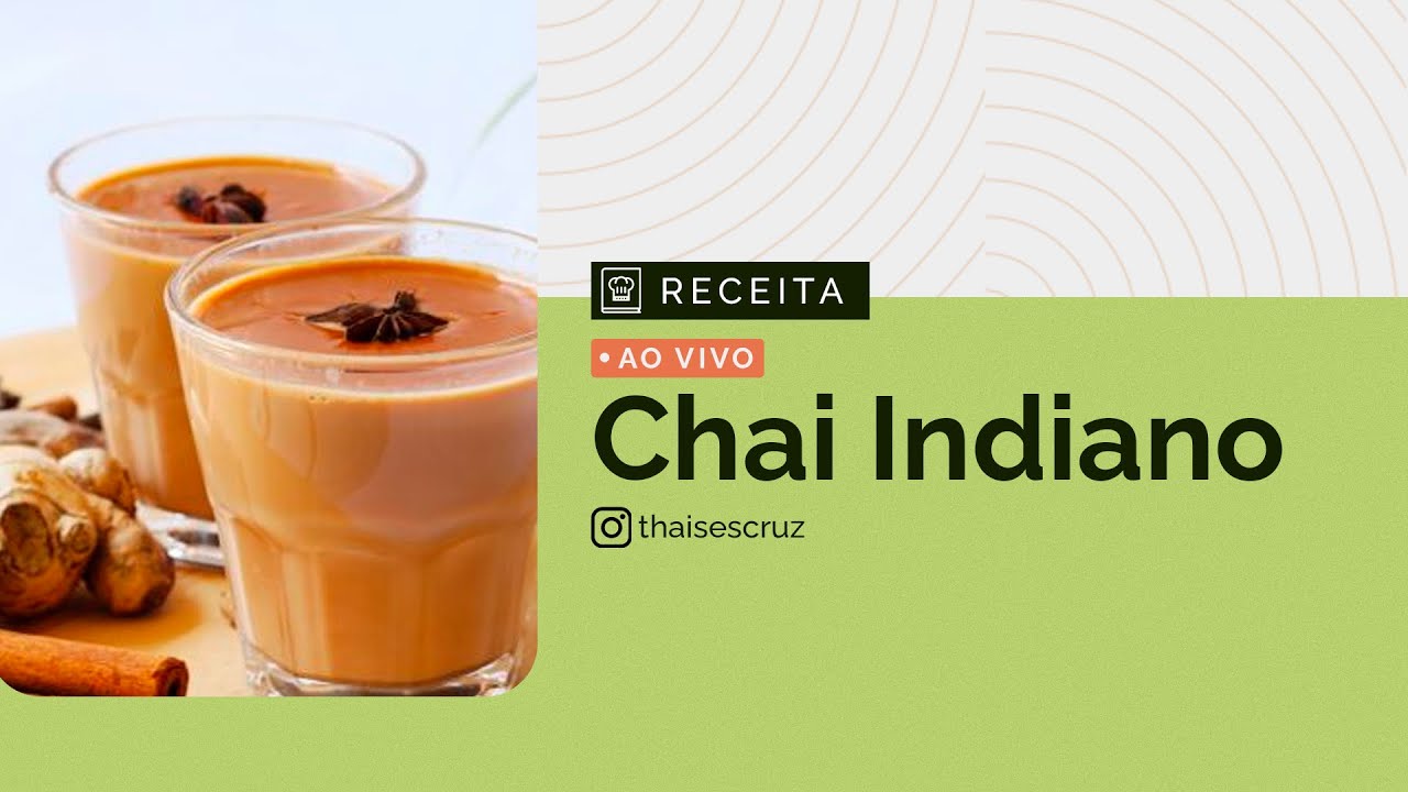 Receita ao vivo | Tchai Indiano com bebida vegetal de coco - YouTube