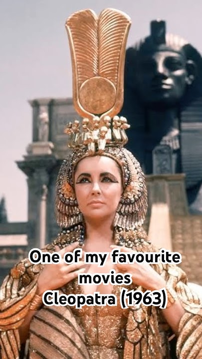 One of my favourite movies ️ Cleopatra (1963) #shorts #cleopatra # ...