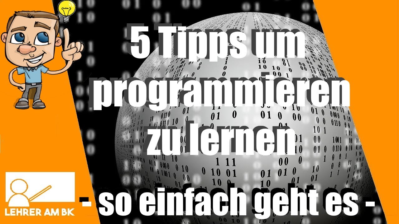 5 Tipps, mit denen du programmieren lernst! (Für Anfänger) - YouTube