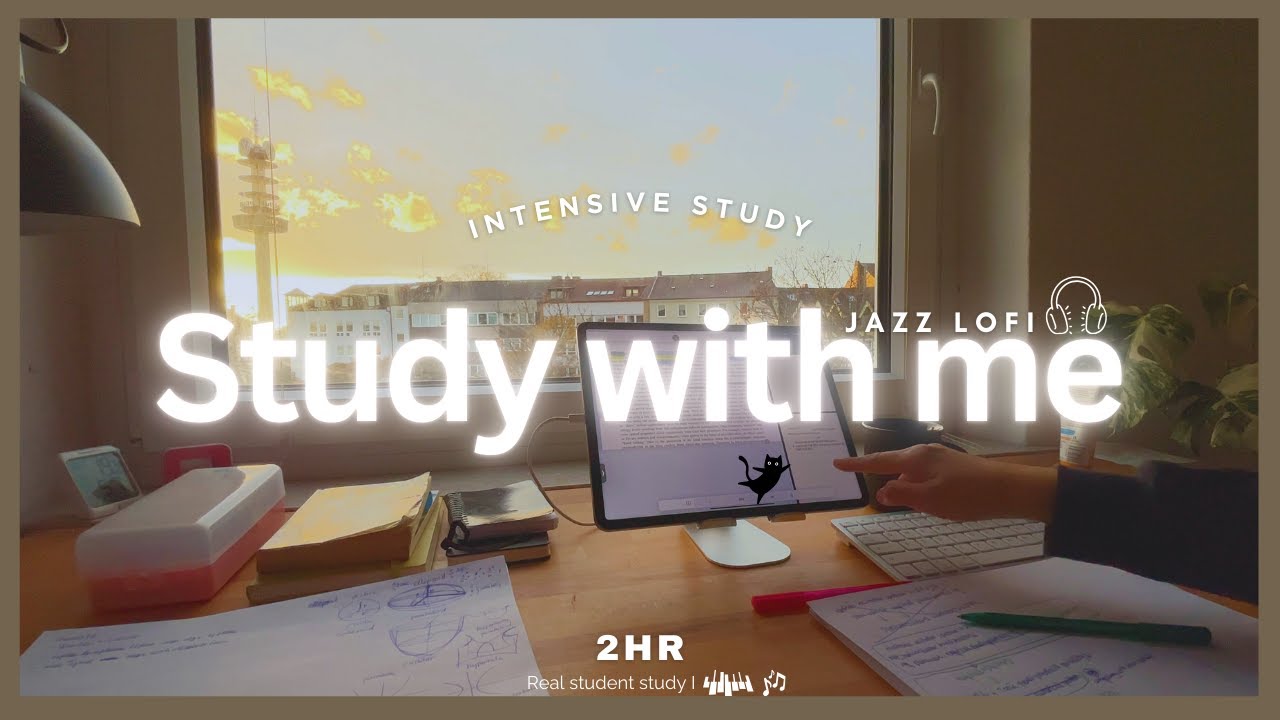 2-HOUR STUDY WITH ME 4K with sunset / 🎵 Relaxing Jazz Lo-Fi Music ...