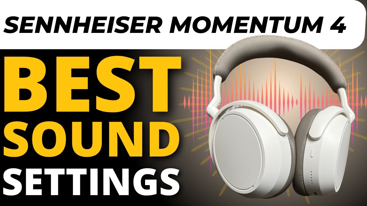 Sennheiser Momentum 4: Best Equalizer Settings for YOU + Fine Tuning the EQ (Tutorial) - YouTube