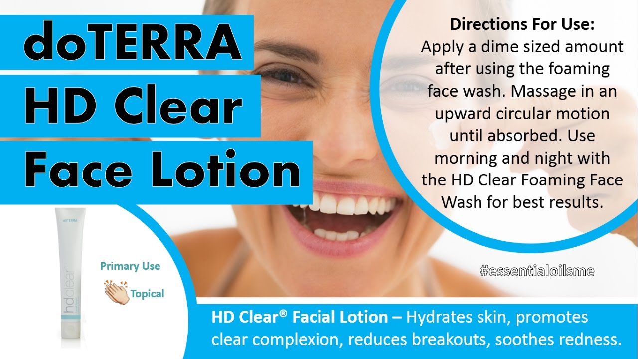Best Skin Moisturizer With doTERRA HD Clear Face Lotion - YouTube