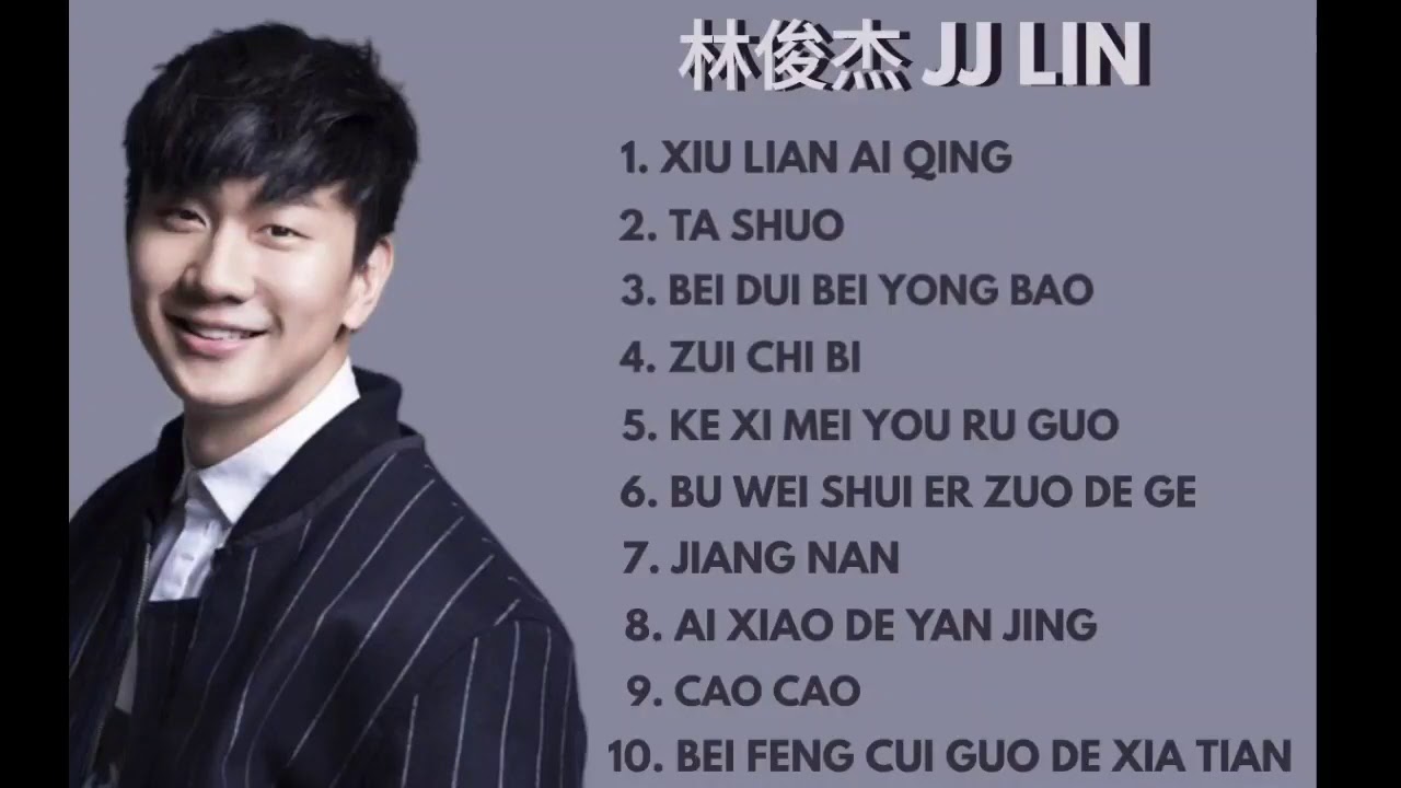 10 Lagu Pilihan JJ Lin / 林俊杰 精选歌曲【♫ KUMPULAN LAGU TERBAGUS / BEST SONG ...