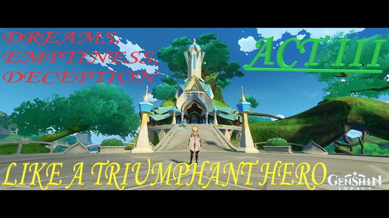 Like a Triumphant Hero | C3A3: Dreams, Emptiness, Deception | Genshin ...