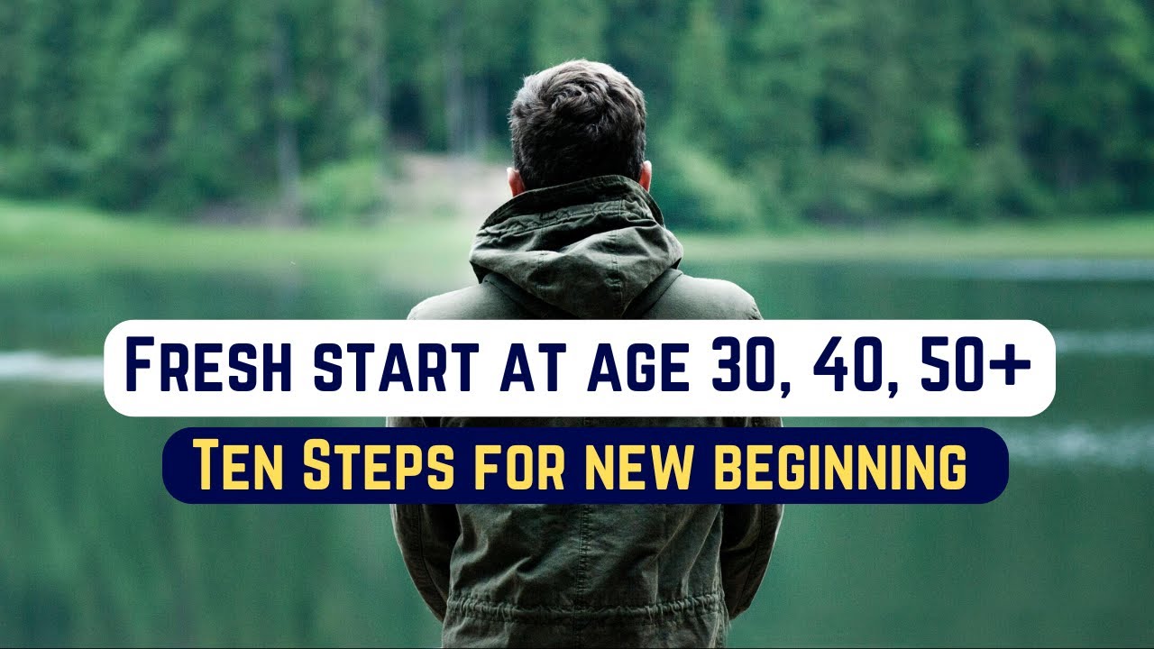 Life Reset: 10 Steps for a Fresh Start at age 30, 40, 50+ | Resetting ...