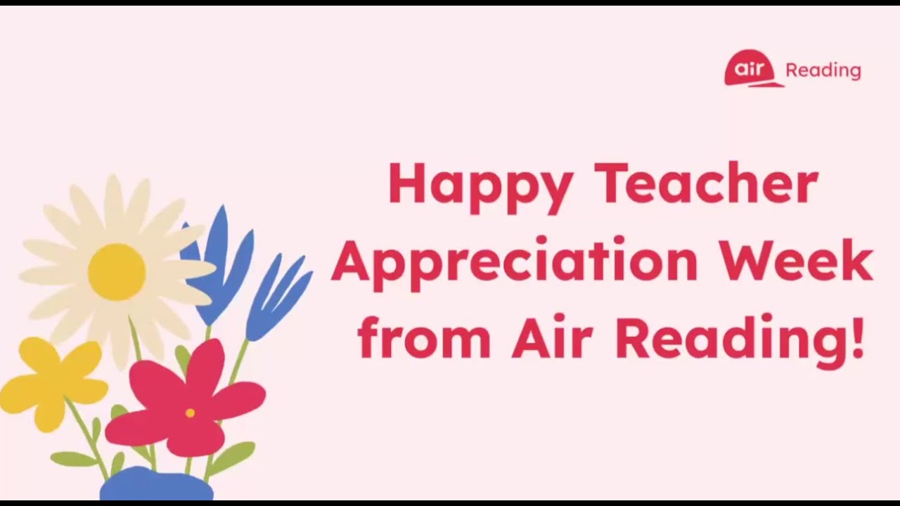 Happy Teacher Appreciation Week from Air Reading! - YouTube