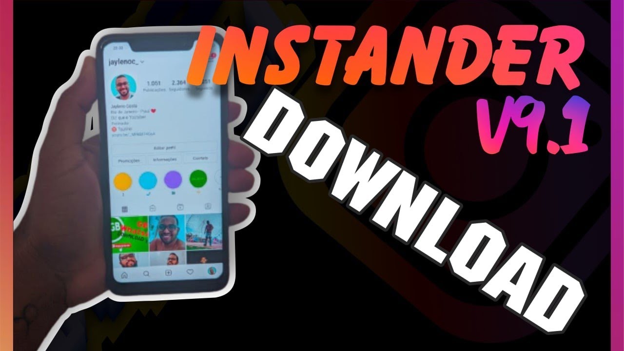 Download Instander v9.1 (Instamod) - Instagram na QUALIDADE MÁXIMA ...