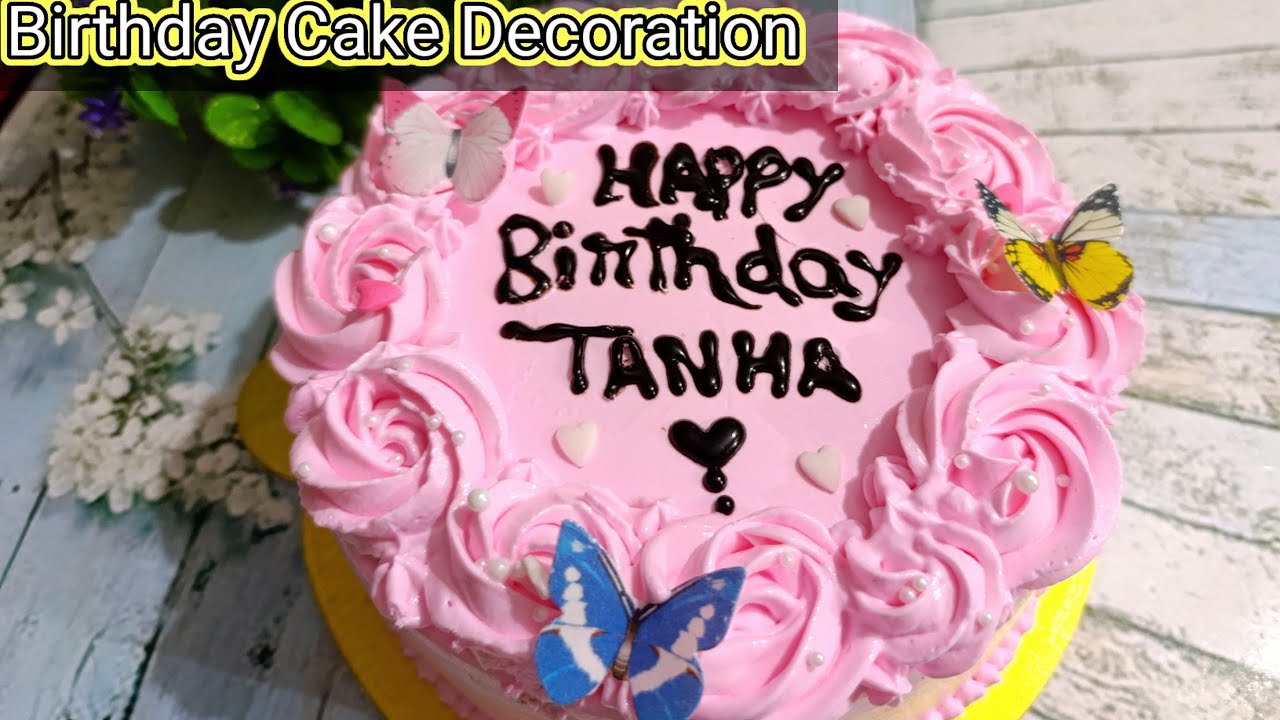 Easy Birthday Cake Decoration Video || Birthday Cake Decoration || Cake ...