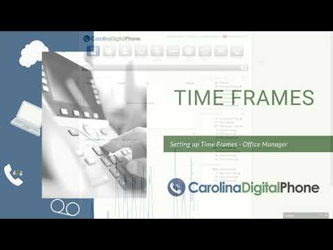 Setting up Time Frames for Carolina Digital Phone - YouTube