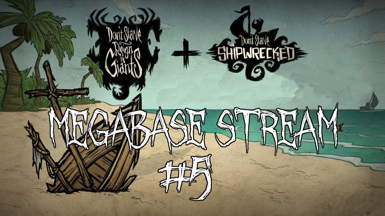 Megabase Stream - RoG/Shipwrecked #5 - YouTube
