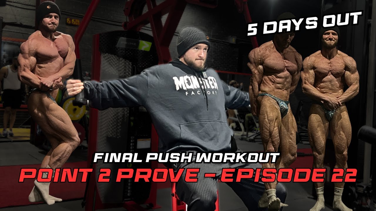 THE FINAL PUSH WORKOUT BEFORE STAGE - PEAK WEEK VLOG - POINT 2 PROVE EP.22 - 2023 PREP SERIES ...