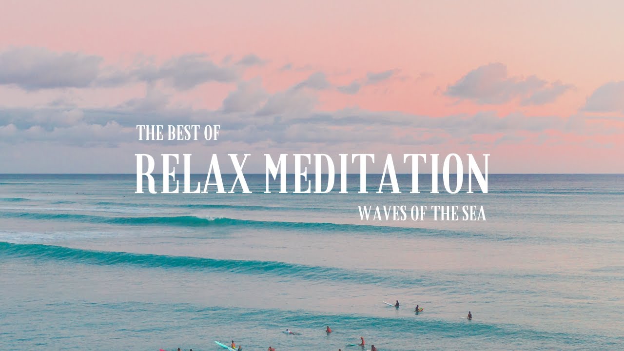 The Ultimate Serenity: The Best of Relax Meditation Music Wave of the ...