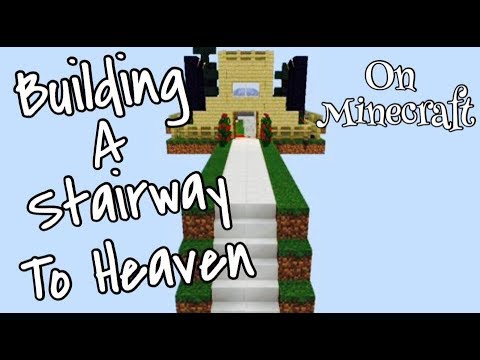 Building a Stairway to Heaven | Minecraft - YouTube