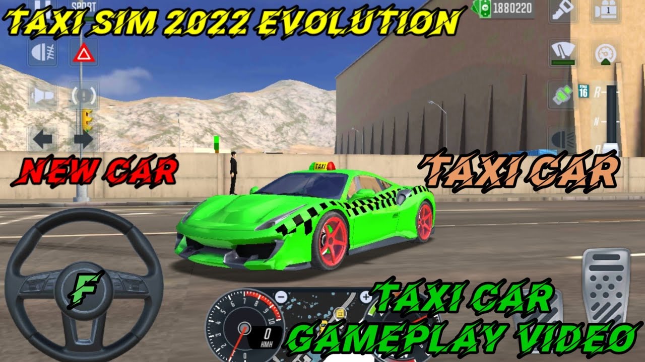 NEW CAR TAXI GAMEPLAY VIDEO FOR TAXI SIM EVOLUTION GAMEPLAY VIDEO GAME ...