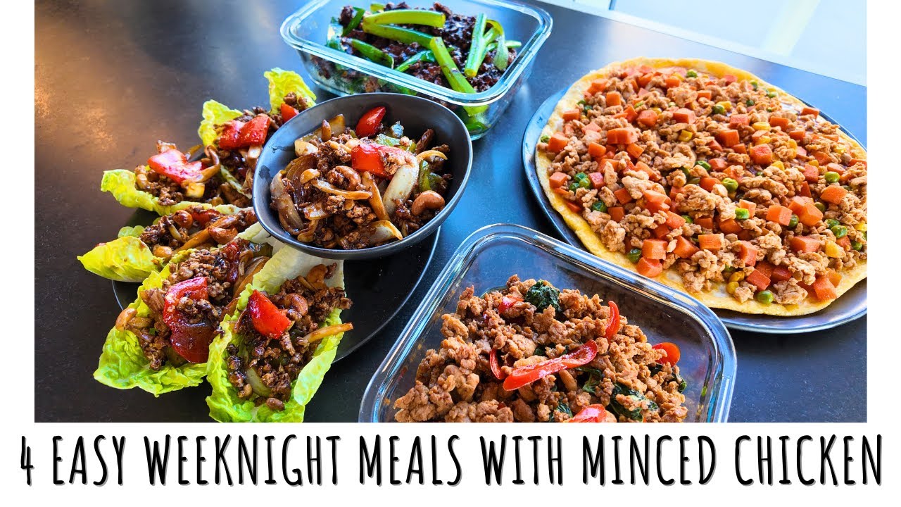 MEAL PREP | 4 Easy Weeknight Meals with Minced Chicken - YouTube