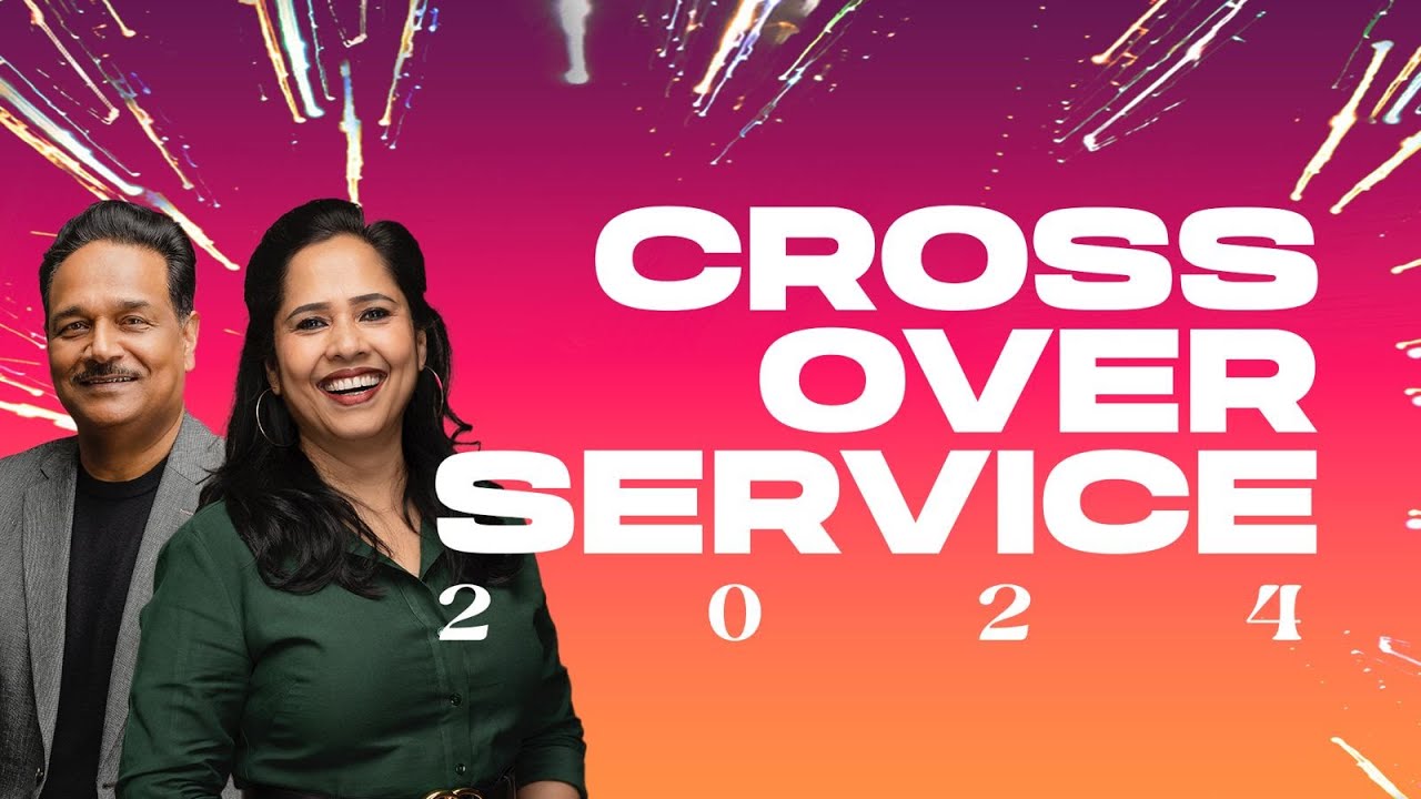 🔴 CrossOver Service Live with Bishop Samuel & Pastor Merlyn Patta ...