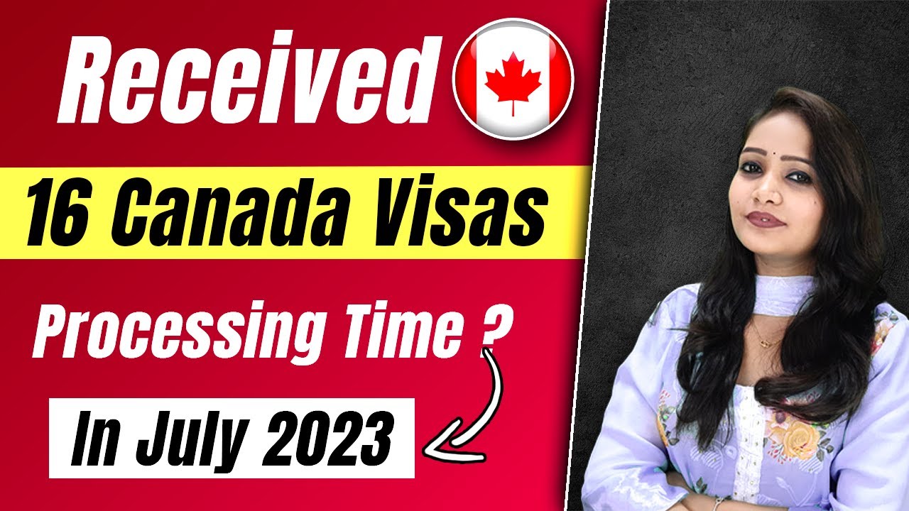 Canada 16 Visas Received | Canada IRCC latest Updates | Canada visitor ...