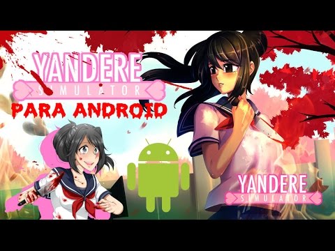 Yandere Simulator Para Android - YouTube
